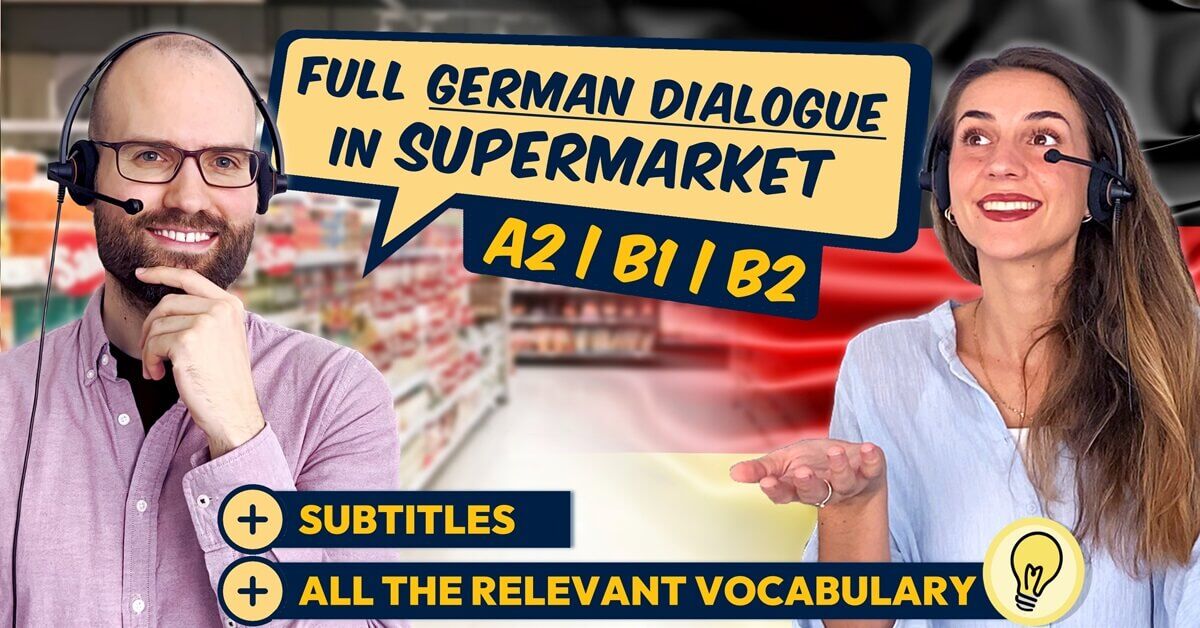 German Conversation for Supermarket (A2, B1, B2) 🍉🥕